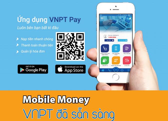 Dịch vụ Tài chính số của VNPT: Từ VNPT Pay đến Mobile Money - Tổng công ...